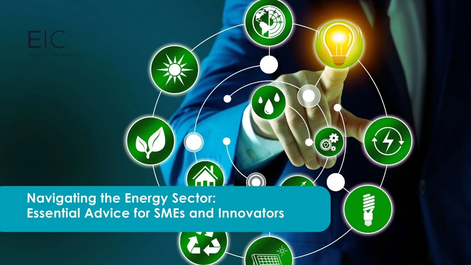 Navigating the Energy Sector: Essential Advice for SMEs and Innovators ...
